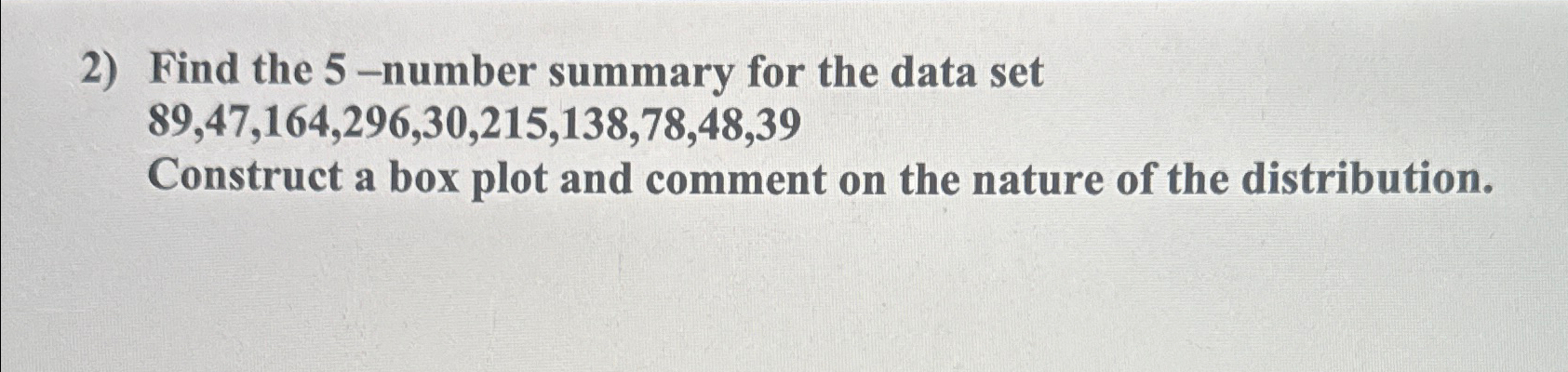 Solved Find the 5 -number summary for the data set | Chegg.com