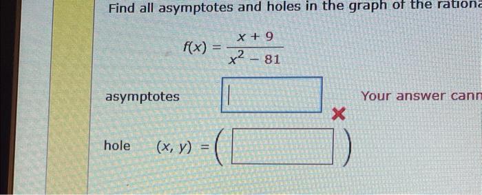 Solved Find all asymptotes and holes in the graph of the | Chegg.com
