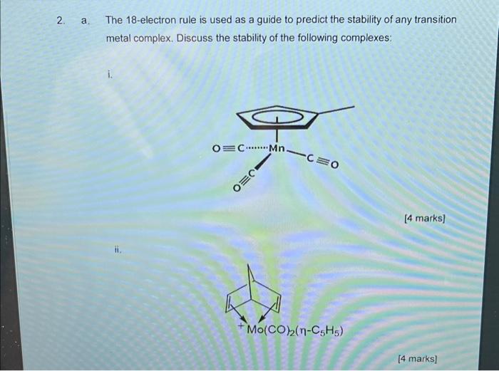 a. The 18-electron rule is used as a guide to predict | Chegg.com