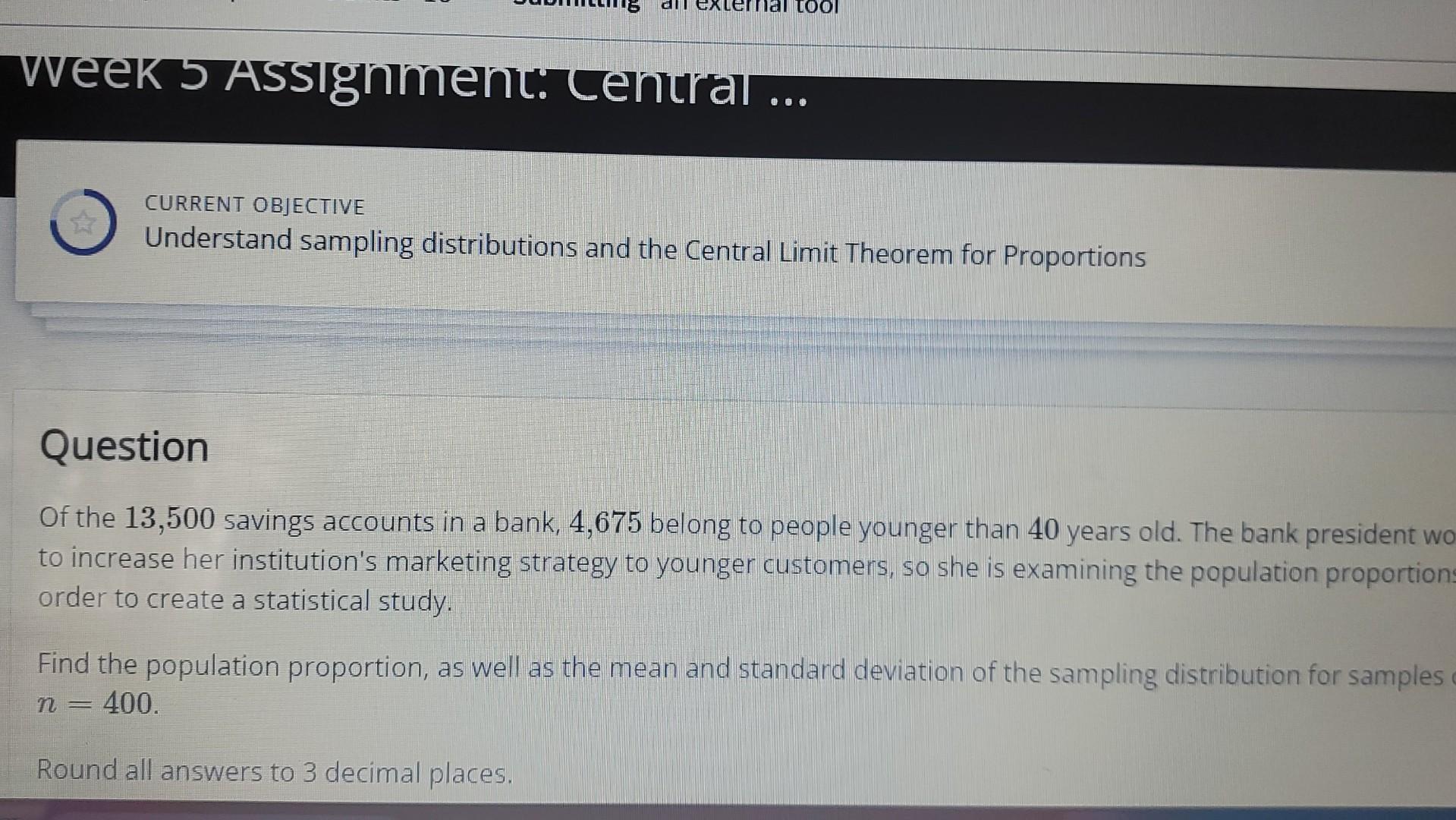 Solved CURRENT OBJECTIVE Understand sampling distributions | Chegg.com
