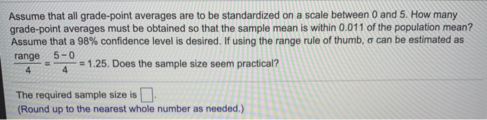 Solved Assume that all grade-point averages are to be | Chegg.com