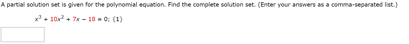 Solved A partial solution set is given for the polynomial | Chegg.com