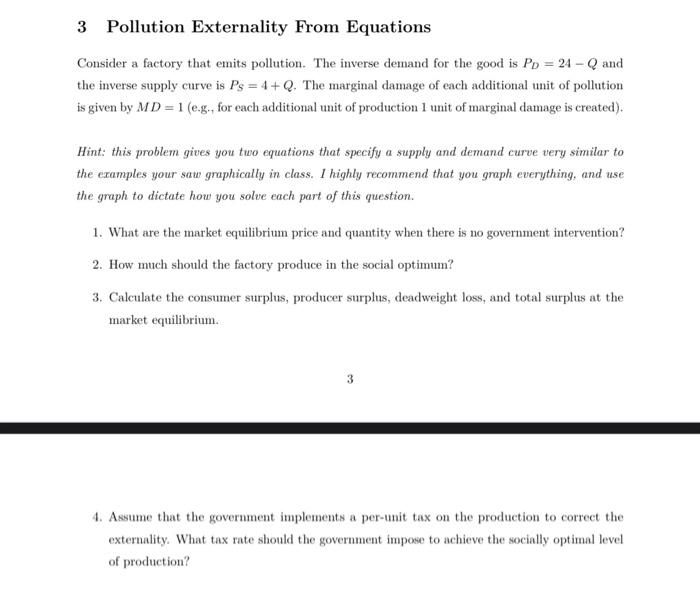 Solved 3 Pollution Externality From Equations Consider a | Chegg.com