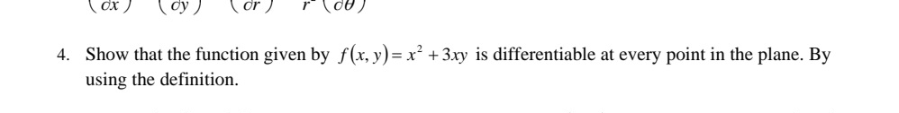 Solved Show that the function given by f(x,y)=x2+3xy ﻿is | Chegg.com