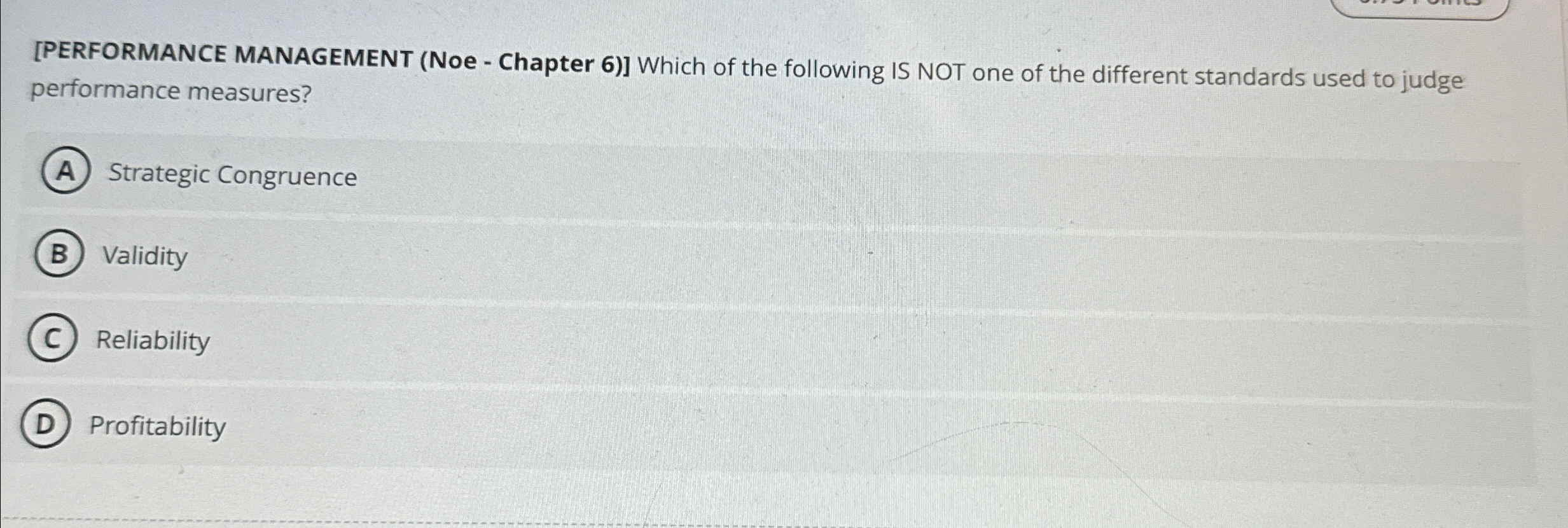 Solved [PERFORMANCE MANAGEMENT (Noe - ﻿Chapter 6)] ﻿Which of | Chegg.com