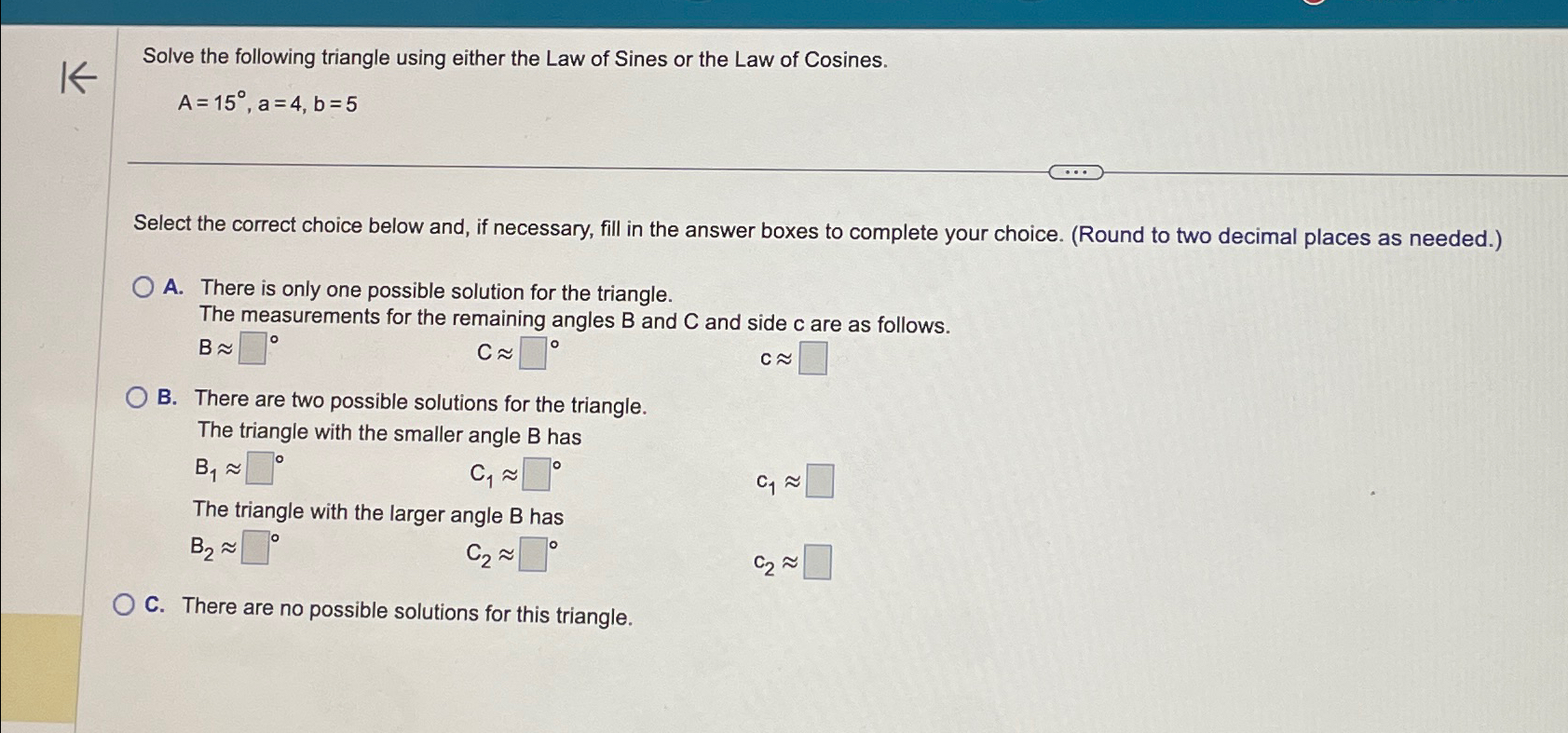 Solved Solve the following triangle using either the Law of | Chegg.com