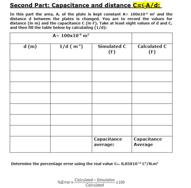 Solved Second Part: Capacitance and distance C=E,Ad :In | Chegg.com Solved Second Part: Capacitance and distance C=E,Ad :In | Chegg.com
