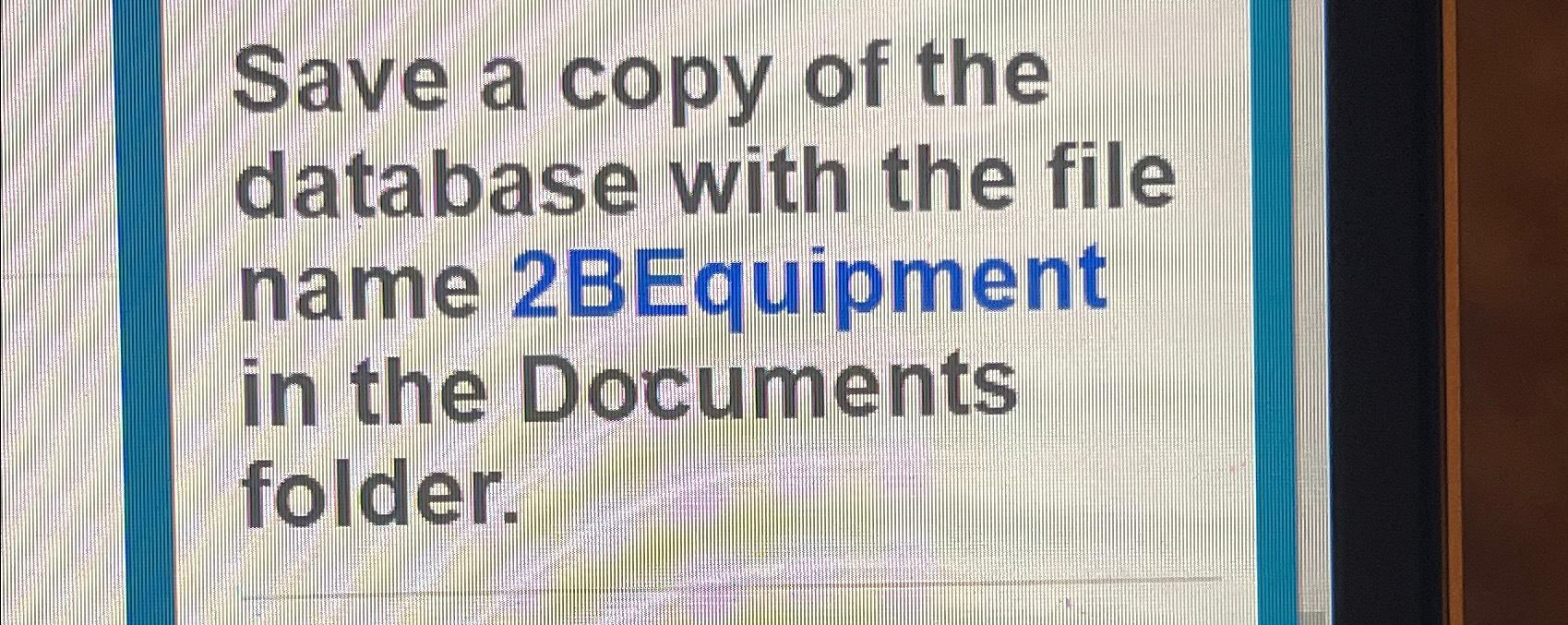 Solved Save a copy of the database with the file name | Chegg.com