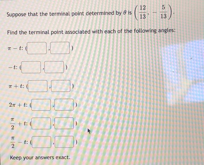 Solved 12 5 Suppose that the terminal point determined by O | Chegg.com