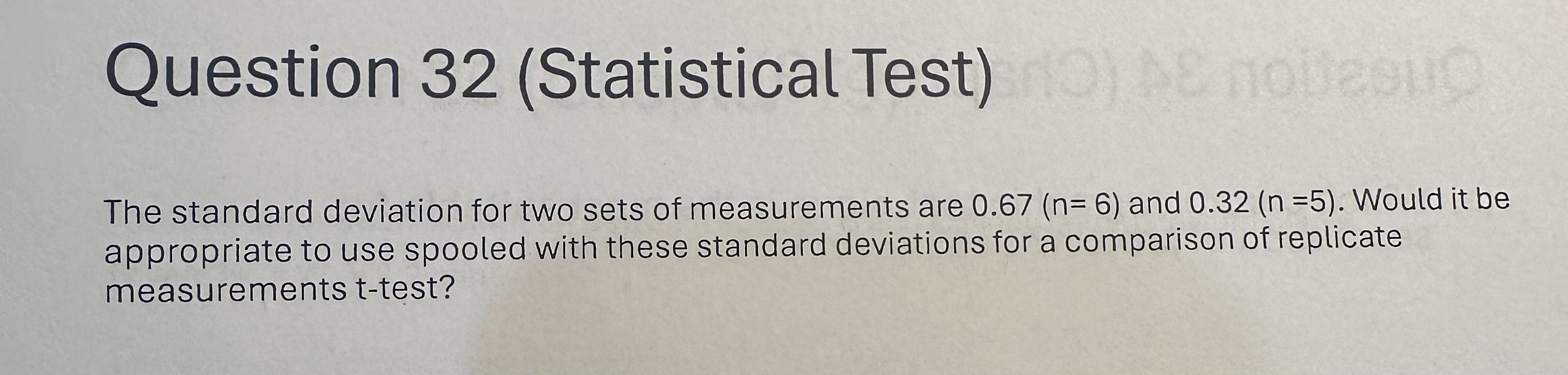 Solved Question 32 (Statistical Test)The standard deviation | Chegg.com