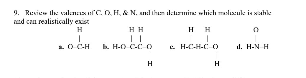 Solved Review the valences of C,O,H,&N, ﻿and then determine | Chegg.com