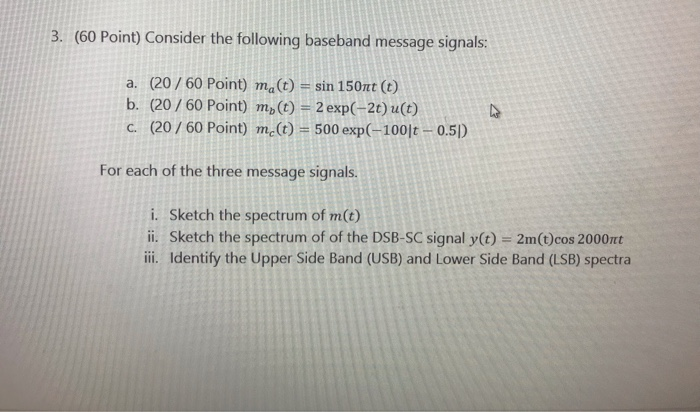 Solved 3. (60 Point) Consider the following baseband message | Chegg.com