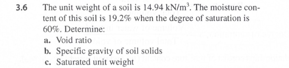 Solved 3.6 ﻿The unit weight of a soil is 14.94kNm3. ﻿The | Chegg.com