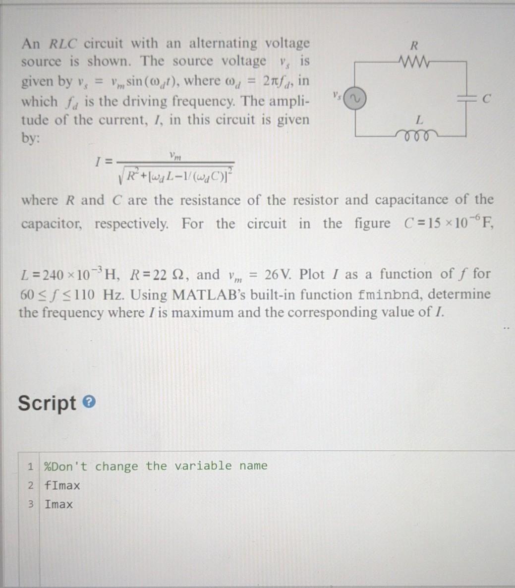 Solved R An RLC circuit with an alternating voltage source | Chegg.com