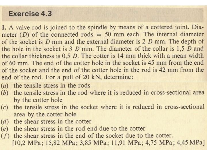 Solved 1. A valve rod is joined to the spindle by means of a | Chegg.com
