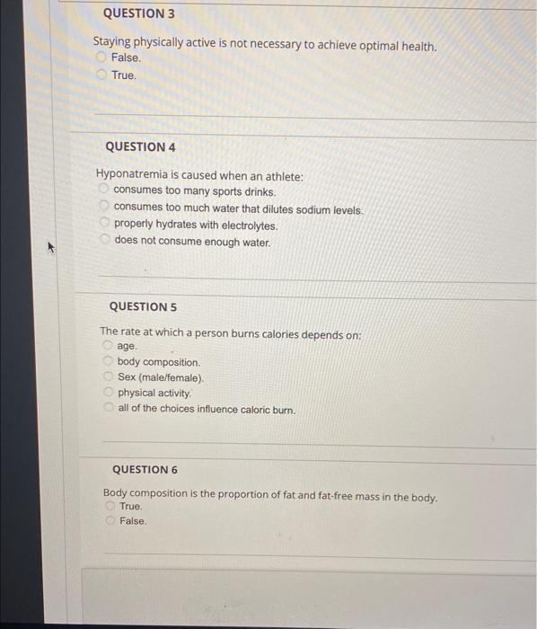 Solved Staying physically active is not necessary to achieve | Chegg.com