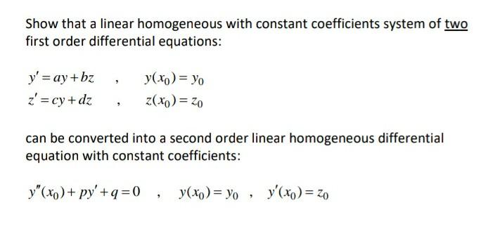 Solved Show that a linear homogeneous with constant | Chegg.com