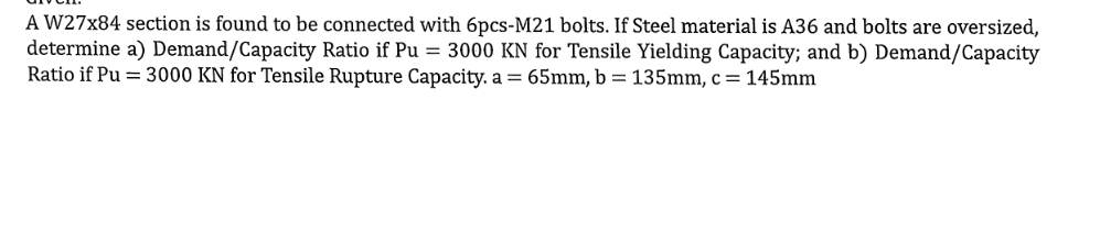 Solved A W27x84 ﻿section is found to be connected with 6 | Chegg.com