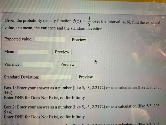Solved Given the probability density function f(x) = over | Chegg.com
