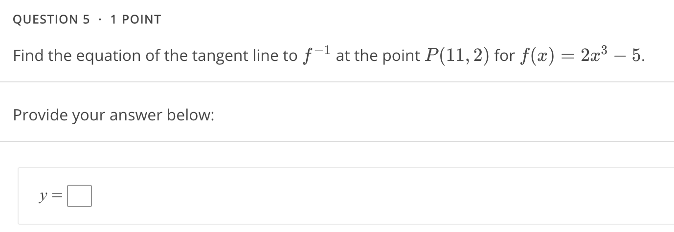 Solved QUESTION 5 - 1 ﻿POINTFind the equation of the tangent | Chegg.com