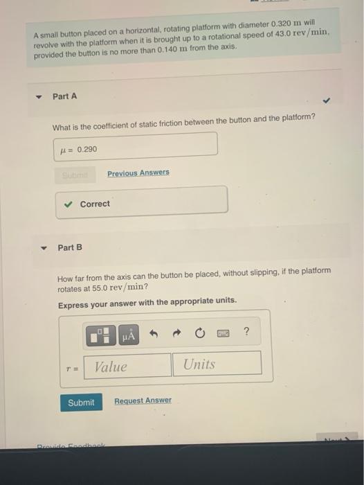 Solved A small button placed on a horizontal, rotating | Chegg.com