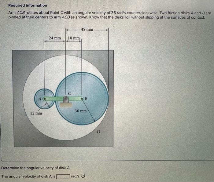 Solved a) angular velocity of disk B in rad/sb) angular | Chegg.com