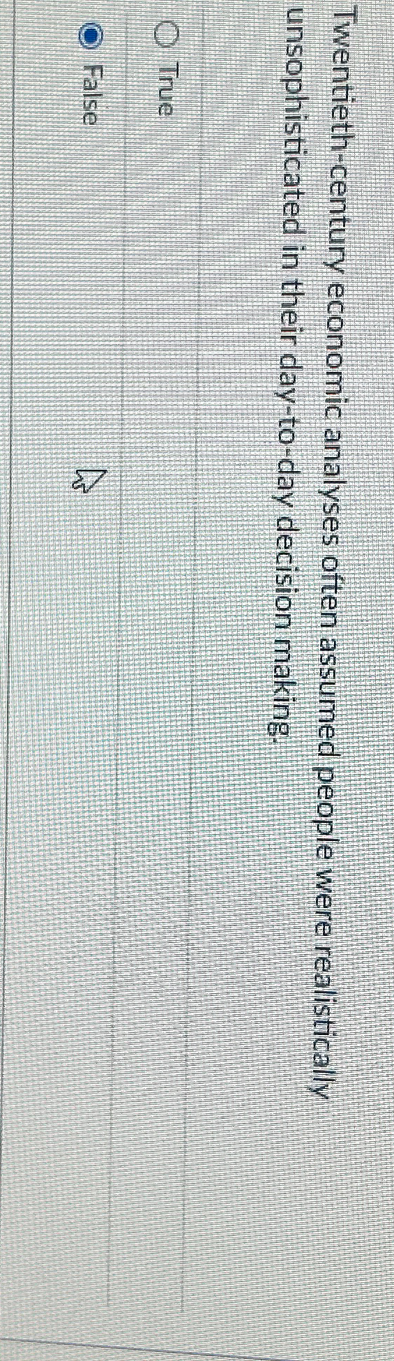 Solved Twentieth-century economic analyses often assumed | Chegg.com