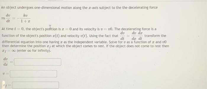 Solved An object undergoes one-dimensional motion along the | Chegg.com
