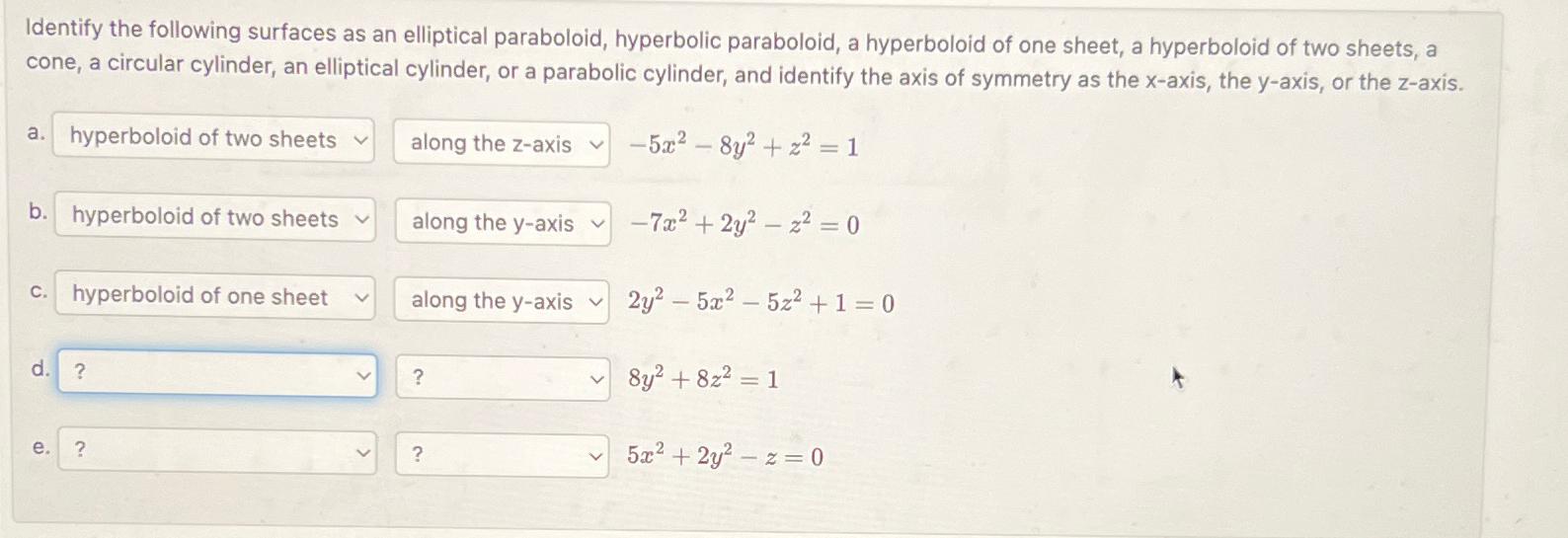 Solved Identify the following surfaces as an elliptical | Chegg.com