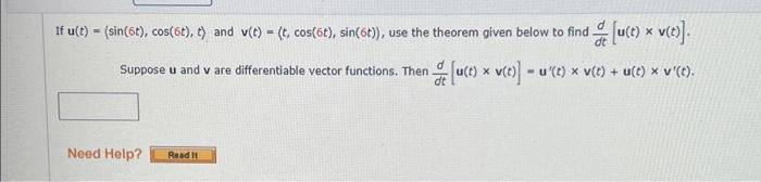 Solved If u(t)= sin(6t),cos(6t),t and | Chegg.com
