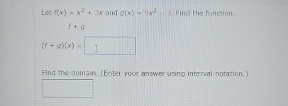 Solved Let f(x)=x2+3x ﻿and g(x)=9x2-3. ﻿Find the | Chegg.com