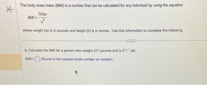 Solved The body mass index (BMI) is a number that can be | Chegg.com