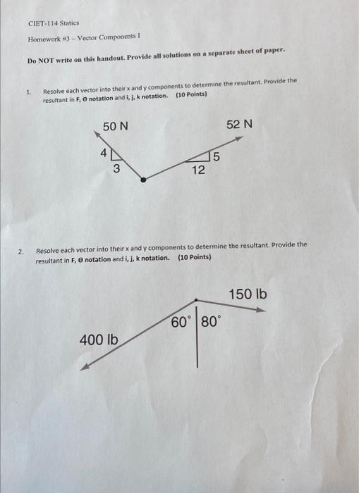 Solved CIET-114 Statics Homework +3 - Vector Components 1 Do | Chegg.com