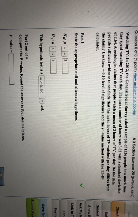 Solved Question 6 of 8 (1 point) View problem in a pop-up | Chegg.com