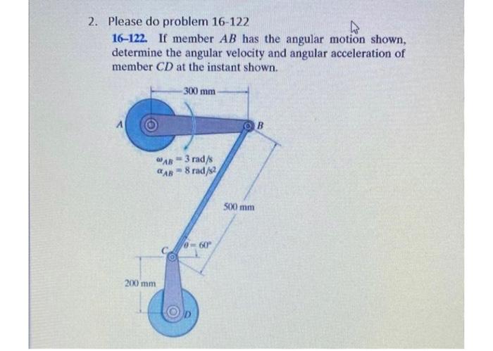 Solved 2. Please do problem 16-122 16-122. If member AB has | Chegg.com