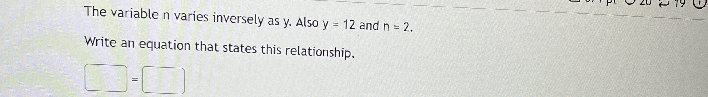 Solved The variable n ﻿varies inversely as y. ﻿Also y=12 | Chegg.com