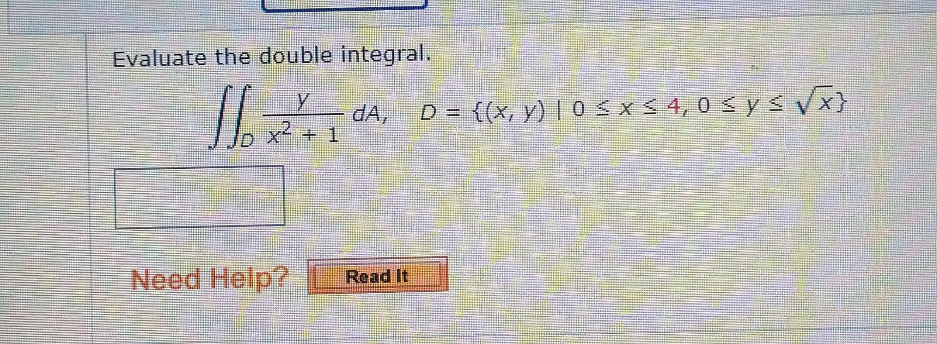 Solved Evaluate the double integral. | Chegg.com