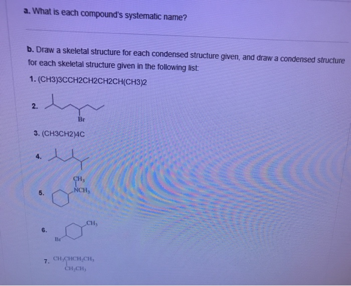 Solved A What Is Each Compounds Systematic Name B Draw A