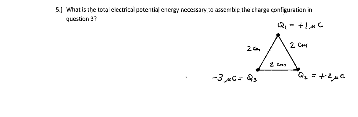 Solved 5.) ﻿What is the total electrical potential energy | Chegg.com