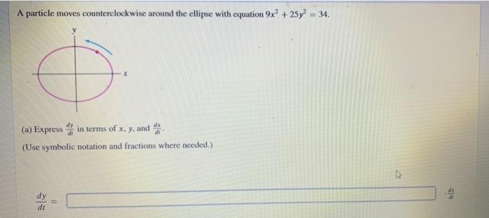 Solved A particle moves counterclockwise around the ellipse | Chegg.com