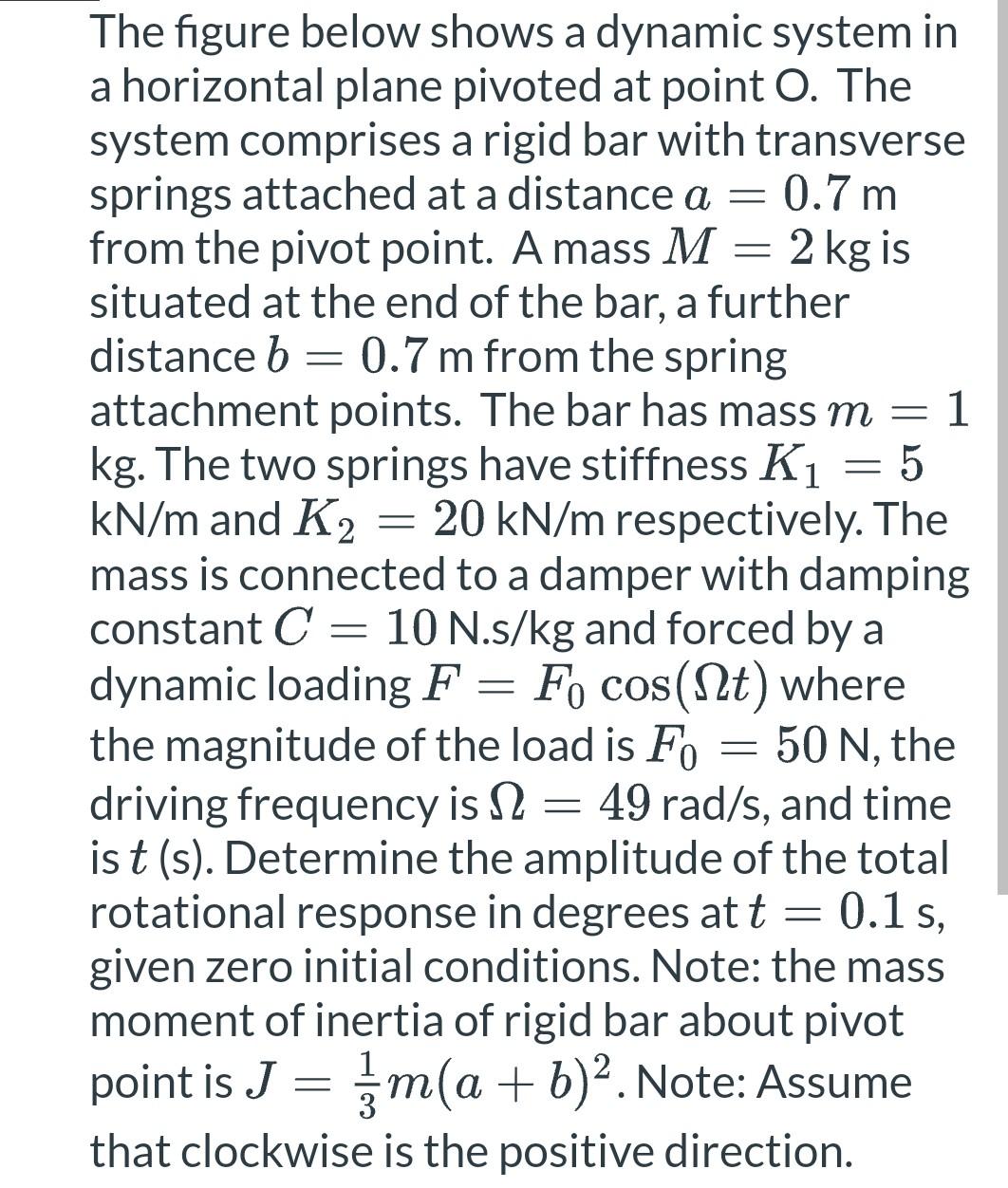 Solved The figure below shows a dynamic system in a | Chegg.com