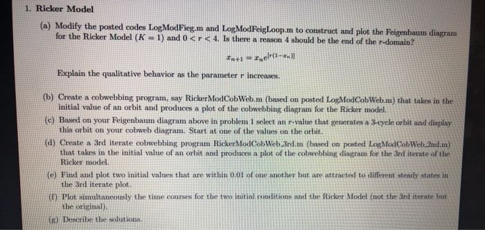 1. Ricker Model (a) Modify the posted codes | Chegg.com