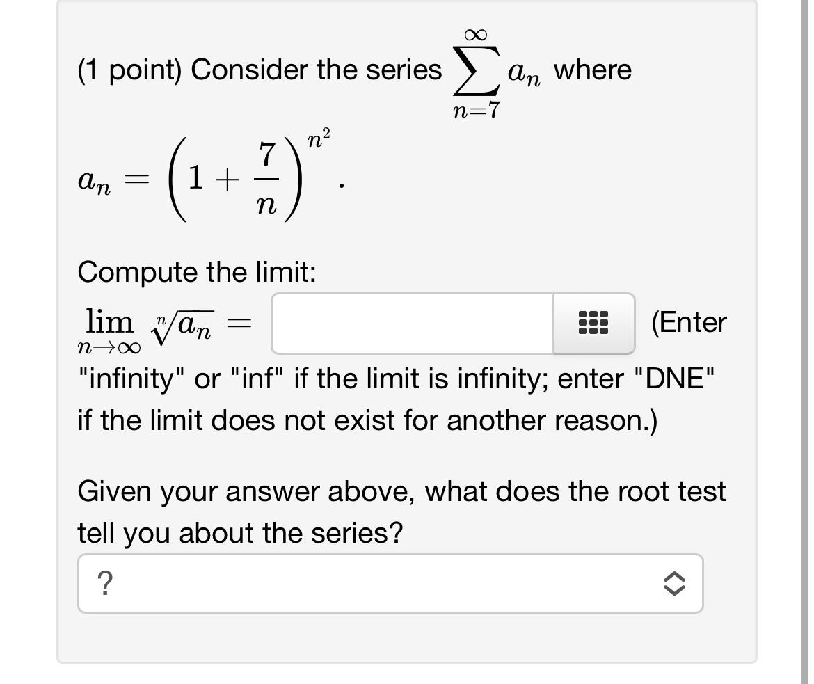 Solved 1 ﻿point ﻿consider The Series ∑n7∞an 
