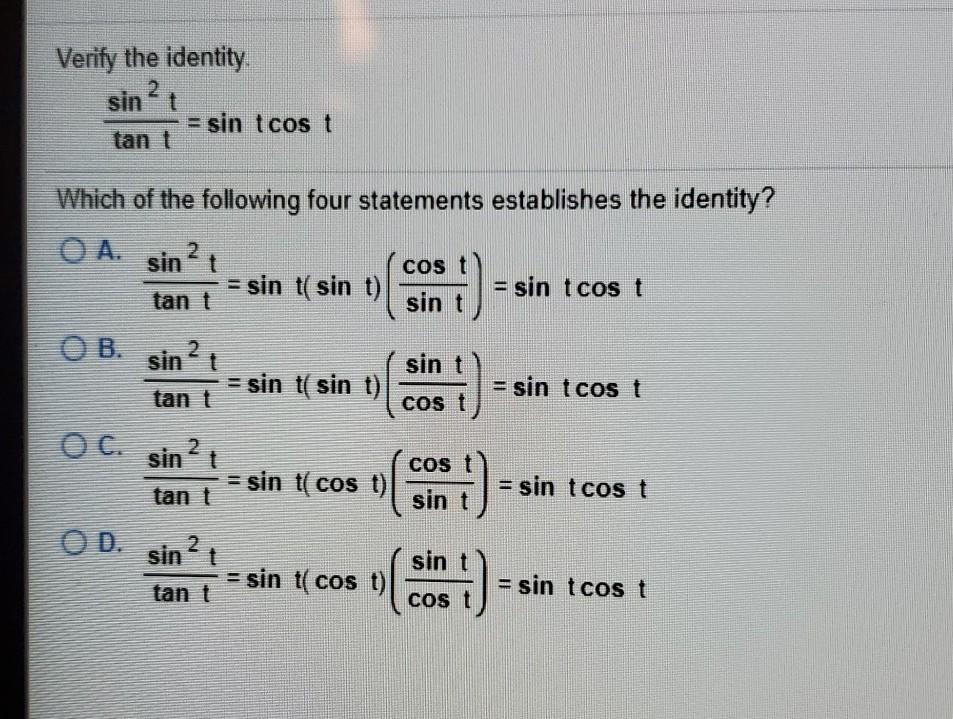 Solved Verify the identity 2 sint = sin tcost tant Which of | Chegg.com