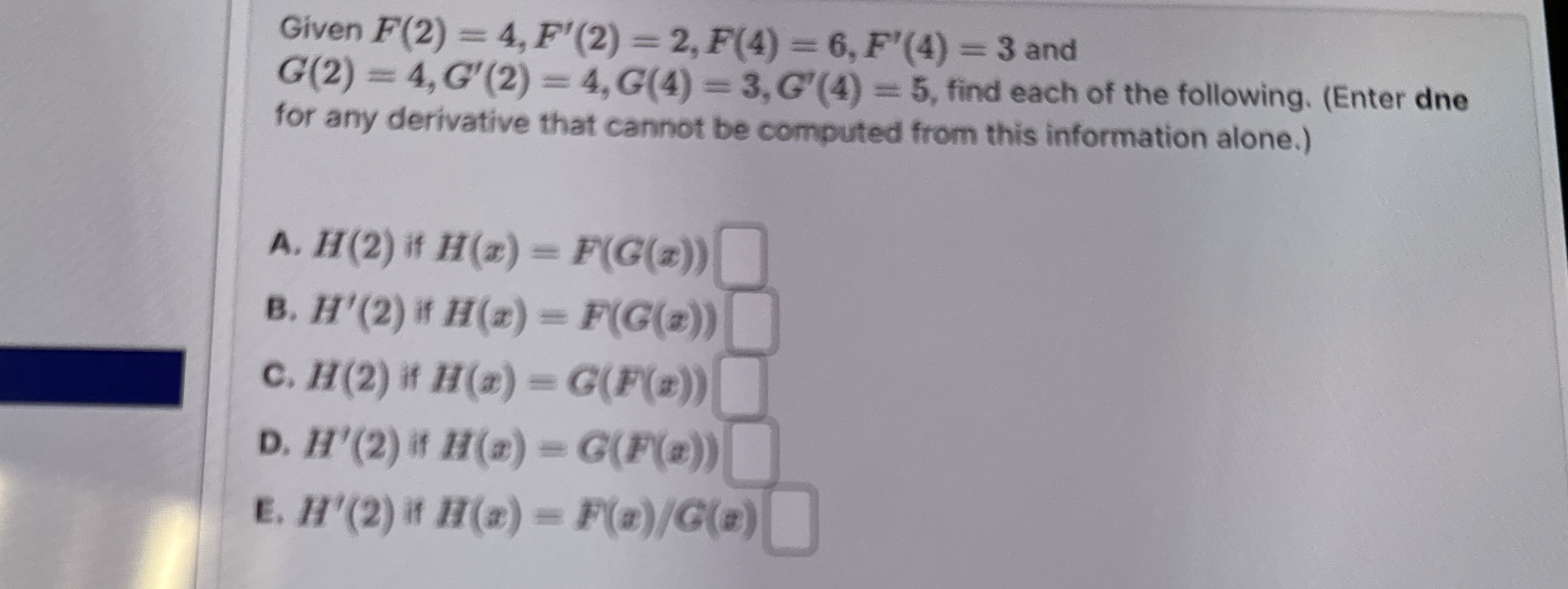 Solved Given F(2)=4,F'(2)=2,F(4)=6,F'(4)=3 | Chegg.com