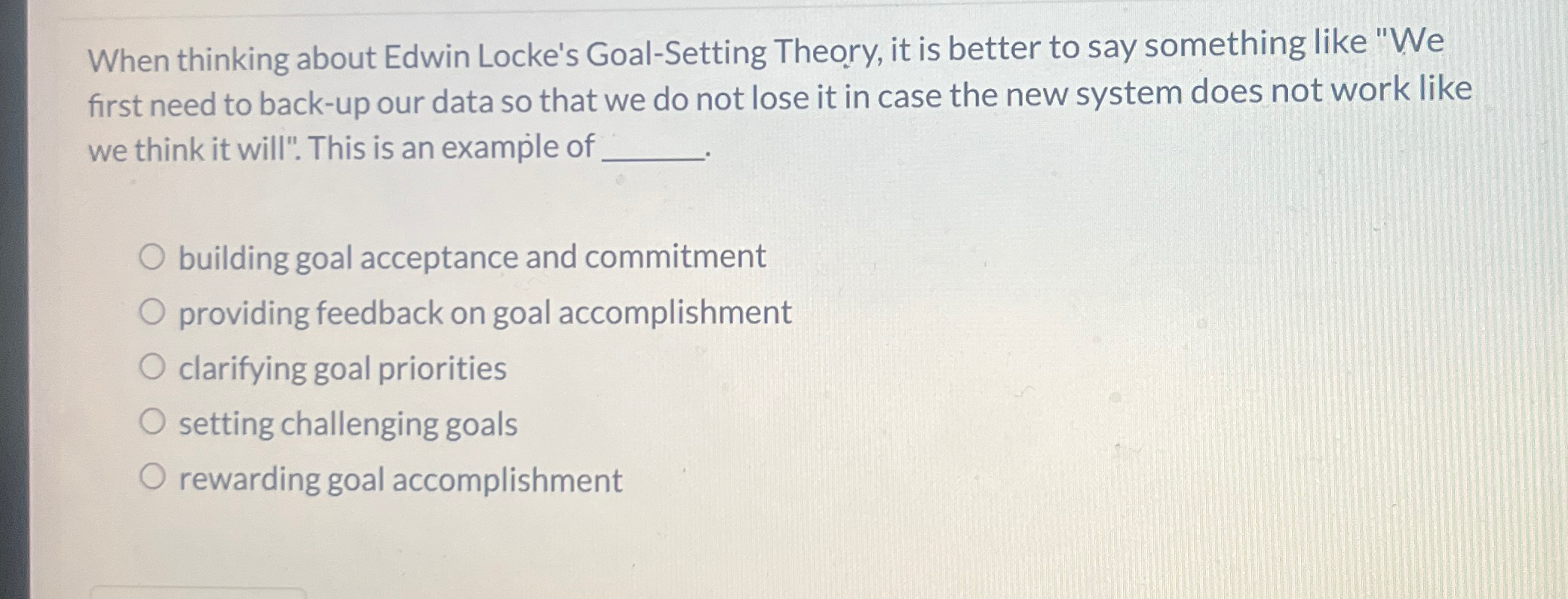 Solved When thinking about Edwin Locke's Goal-Setting | Chegg.com