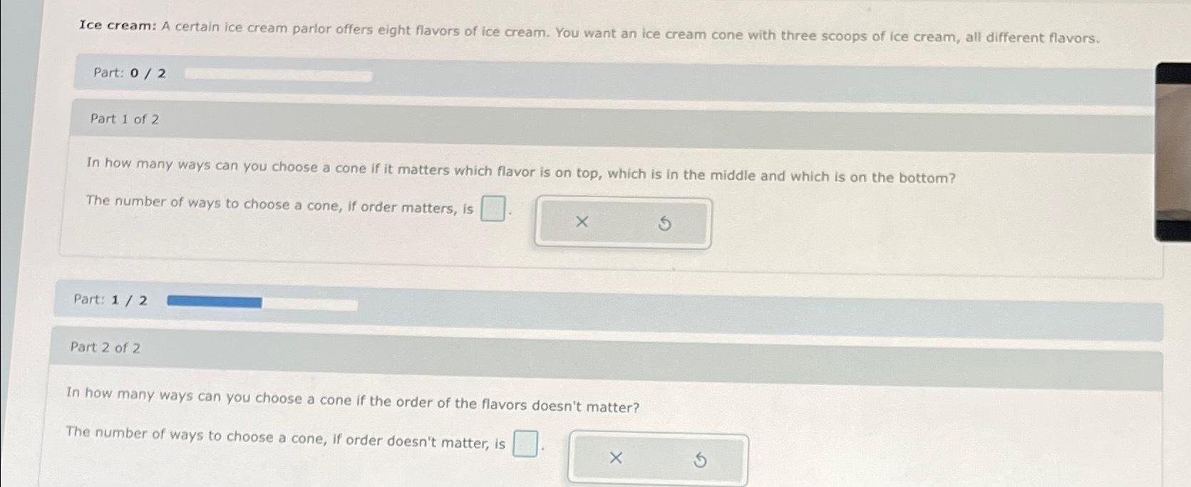 Solved Ice cream: A certain ice cream parior offers eight | Chegg.com