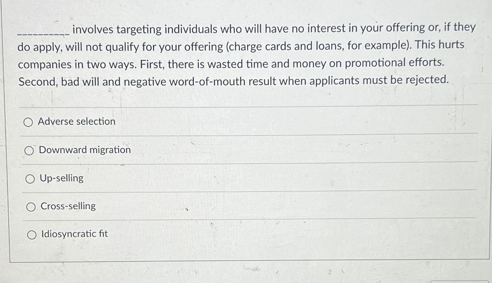 Solved involves targeting individuals who will have no | Chegg.com