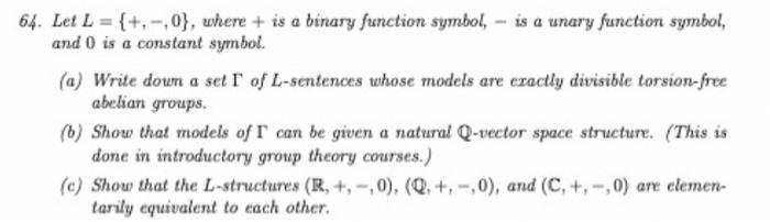 Solved 64. Let L={+,−,0}, where + is a binary function | Chegg.com