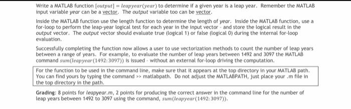 Solved Write a MATLAB function (output = leap year(year) to | Chegg.com